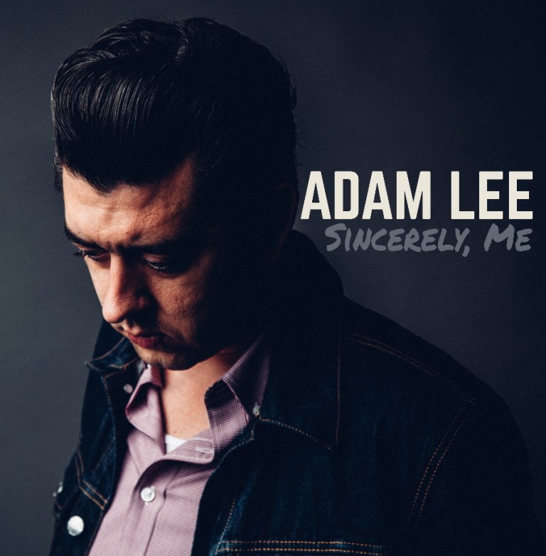 Album Review: Adam Lee – Sincerely, Me | Geoff Wilbur's Music Blog