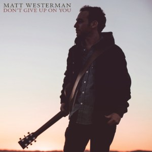 EP Review: Matt Westerman – Life Out Loud | Geoff Wilbur's Music Blog